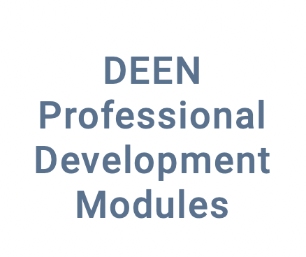 DEEN Professional Development Modules - Educators