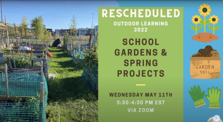 Outdoor Learning Webinar : School Gardens & Spring Projects - Educators