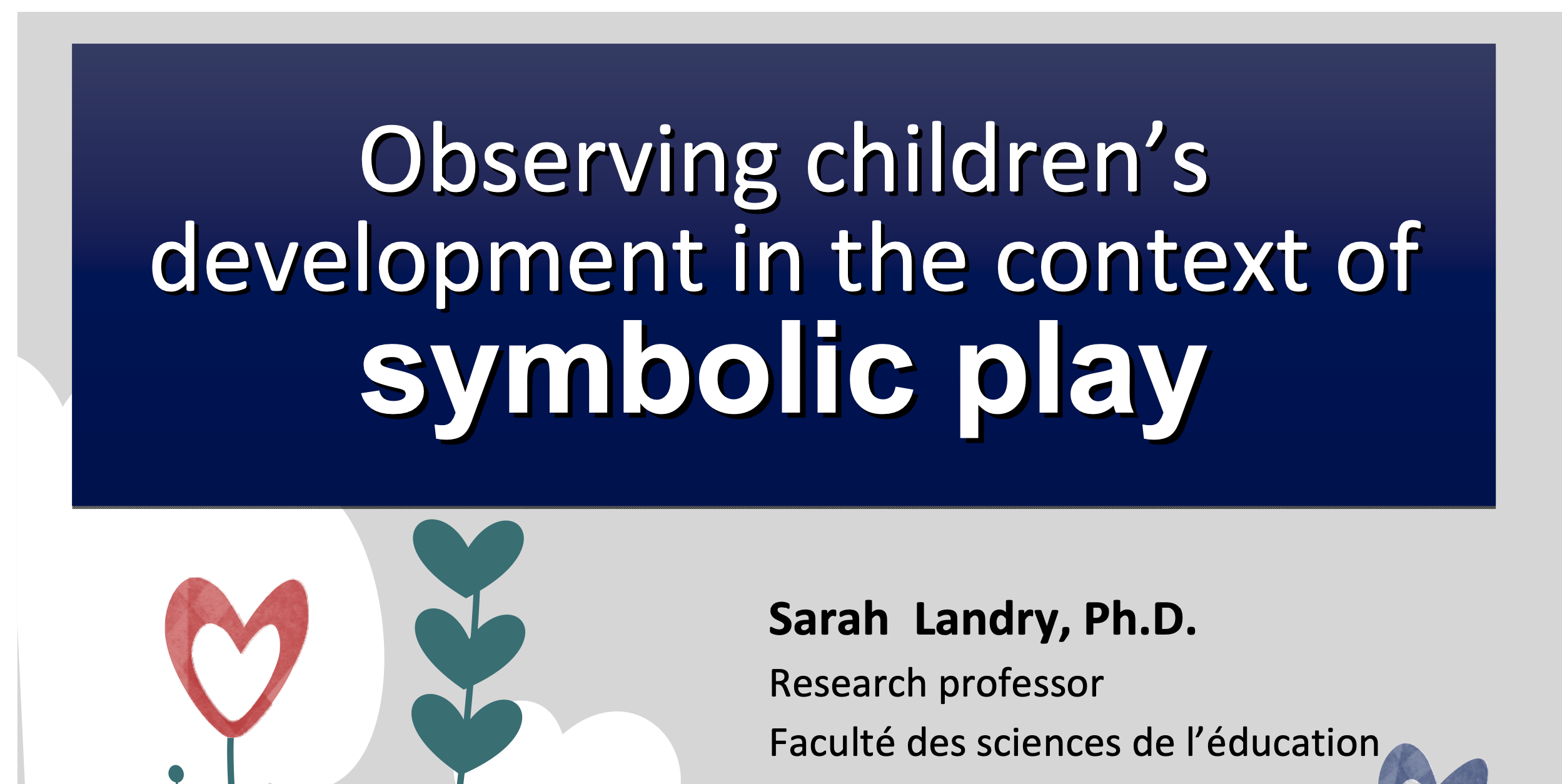 Observing children’s development in the context of symbolic play ...
