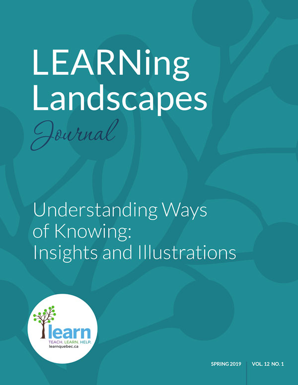 Learning Landscapes - Vol 12 No 1 (2019): Understanding Ways of Knowing ...