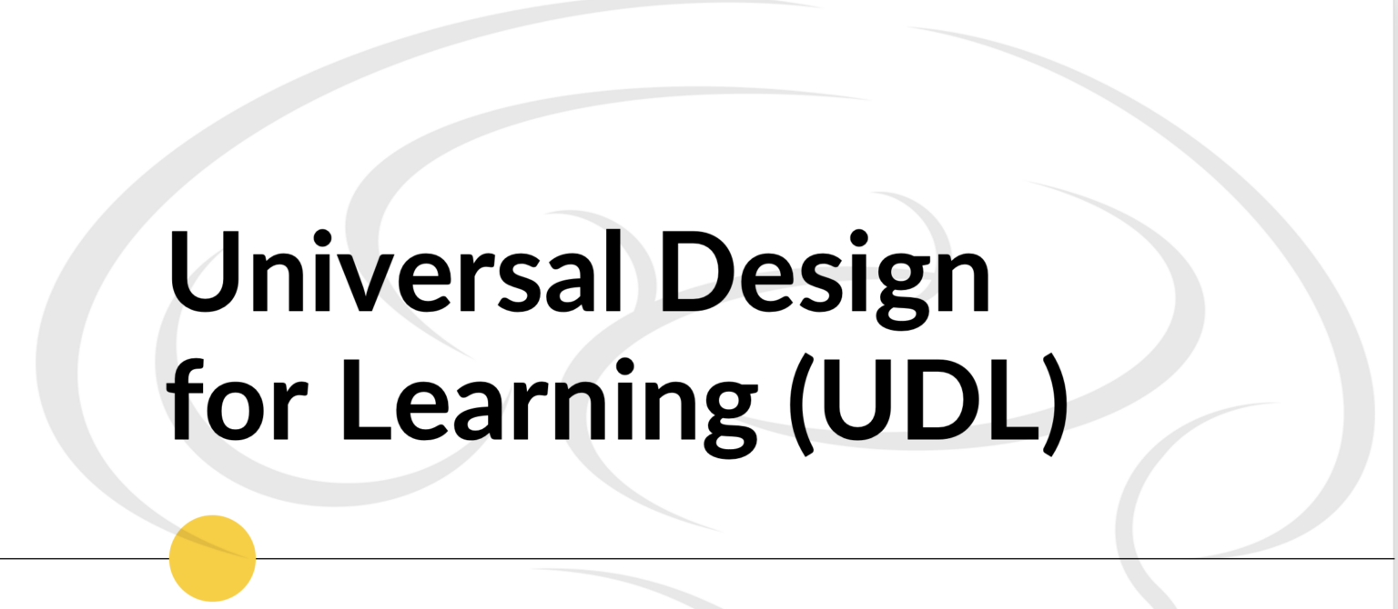 Universal Design for Learning (UDL) Toolkit - Educators