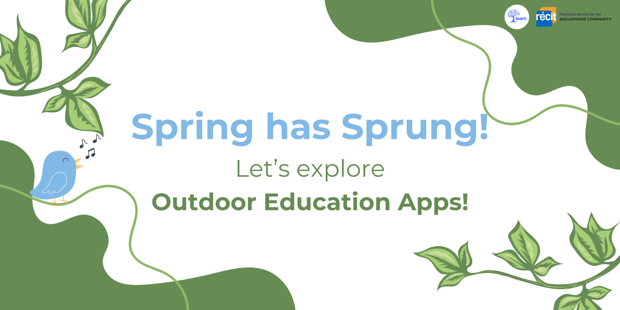 Spring into Learning: Exploring Apps. for Outdoor Learning - Educators