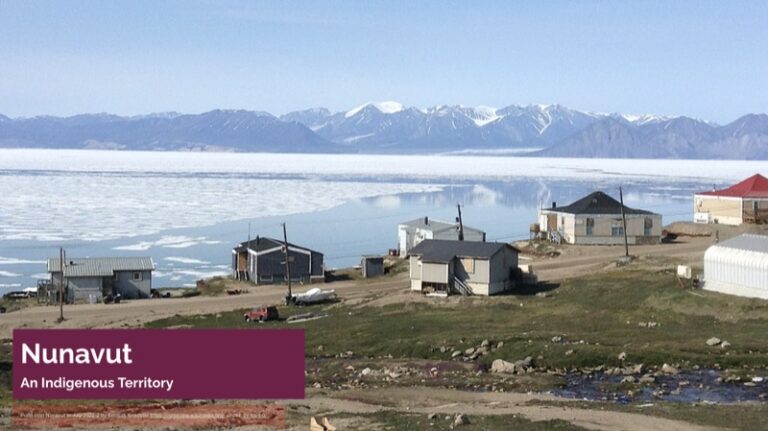 Nunavut: An Indigenous Territory - Educators